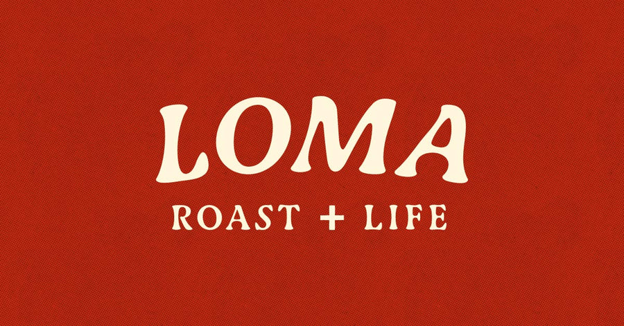 Loma Coffee | Loma Coffee
